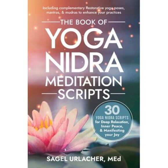 Sagel Urlacher | Other | The Book Of Yoga Nidra Meditation Scripts 3 ...